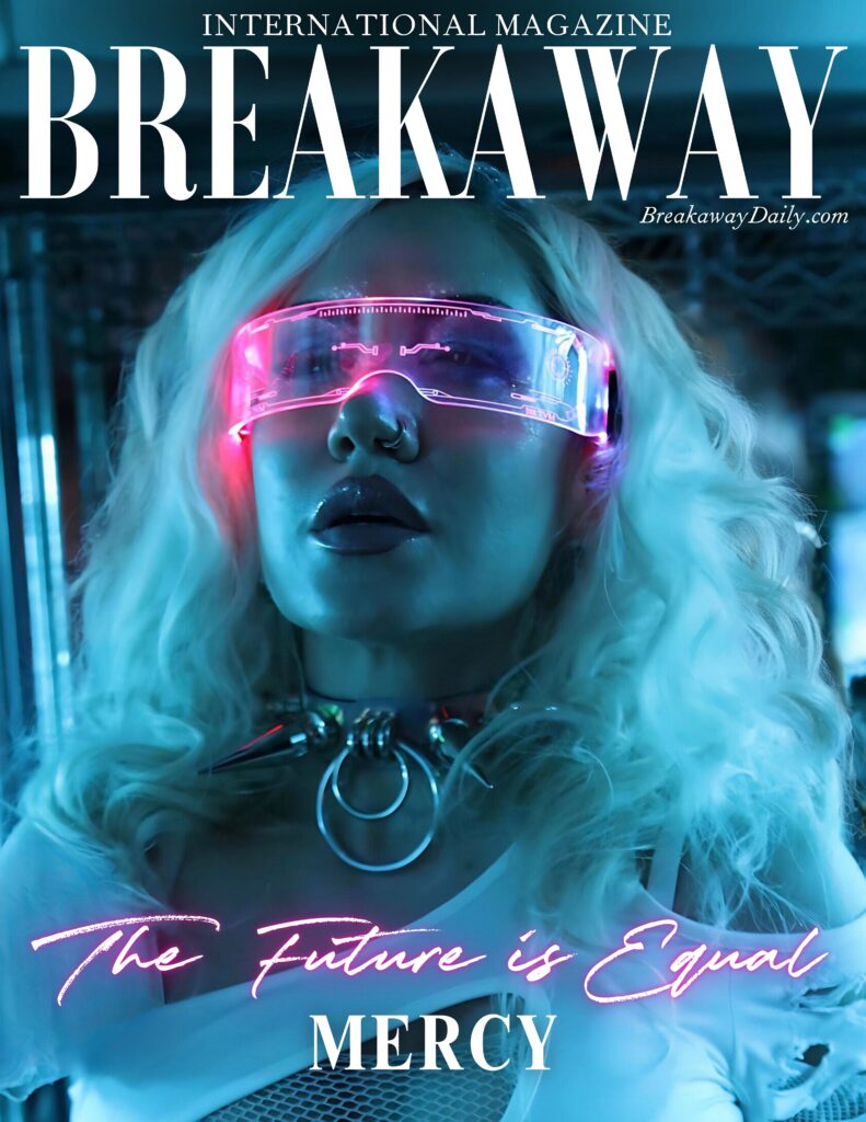 Multidimensional Artist Mercy Advocates for Equality - Breakaway Magazine